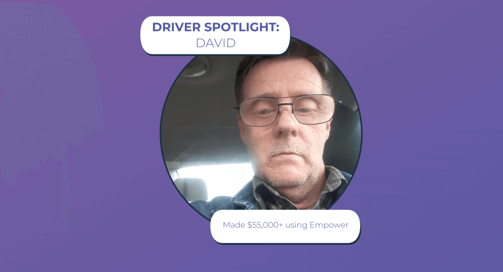 Driver Spotlight: David — Empower
